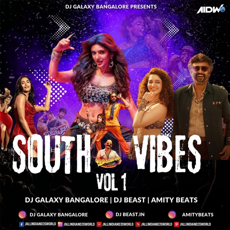 South Vibes Vol.1 – DJ Galaxy Bangalore DJ Beast & Amity Beats ...